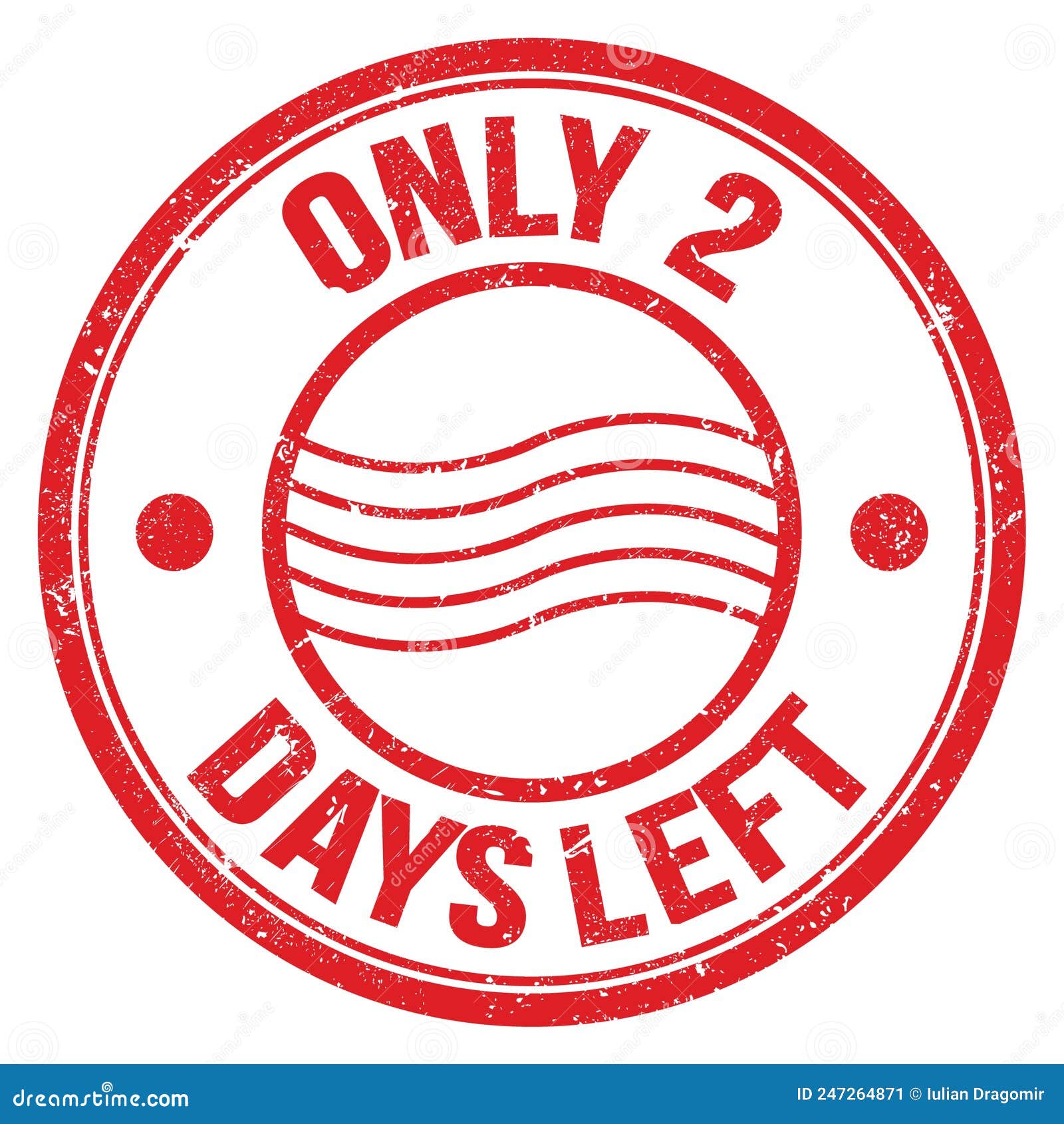 Only 2 DAYS LEFT Text on Red Round Postal Stamp Sign Stock Illustration ...