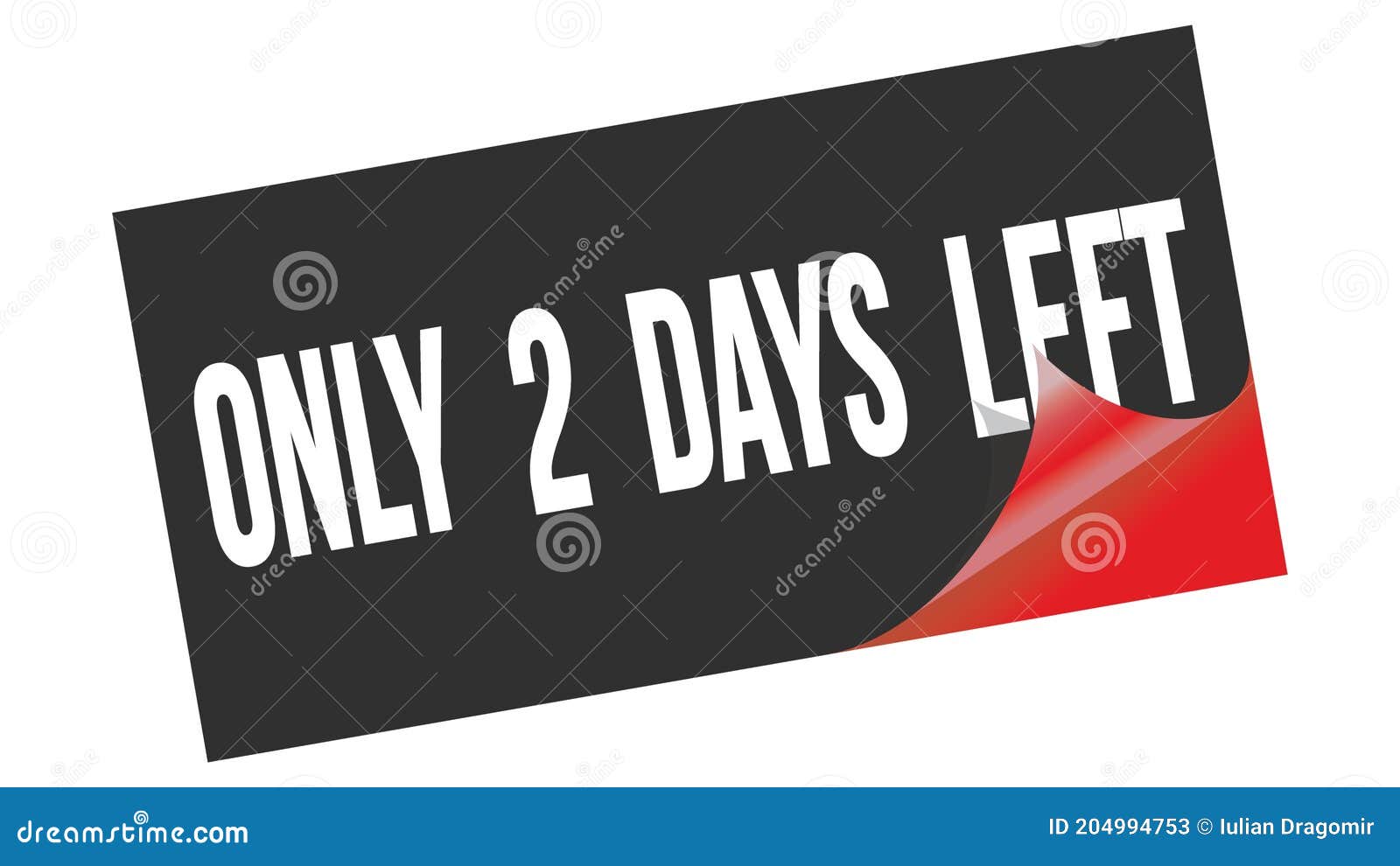 Only 2 DAYS LEFT Text on Black Red Sticker Stamp Stock Illustration ...