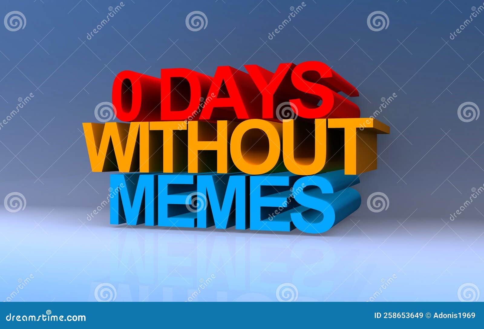 0 Days without Memes on Blue Stock Illustration - Illustration of ...