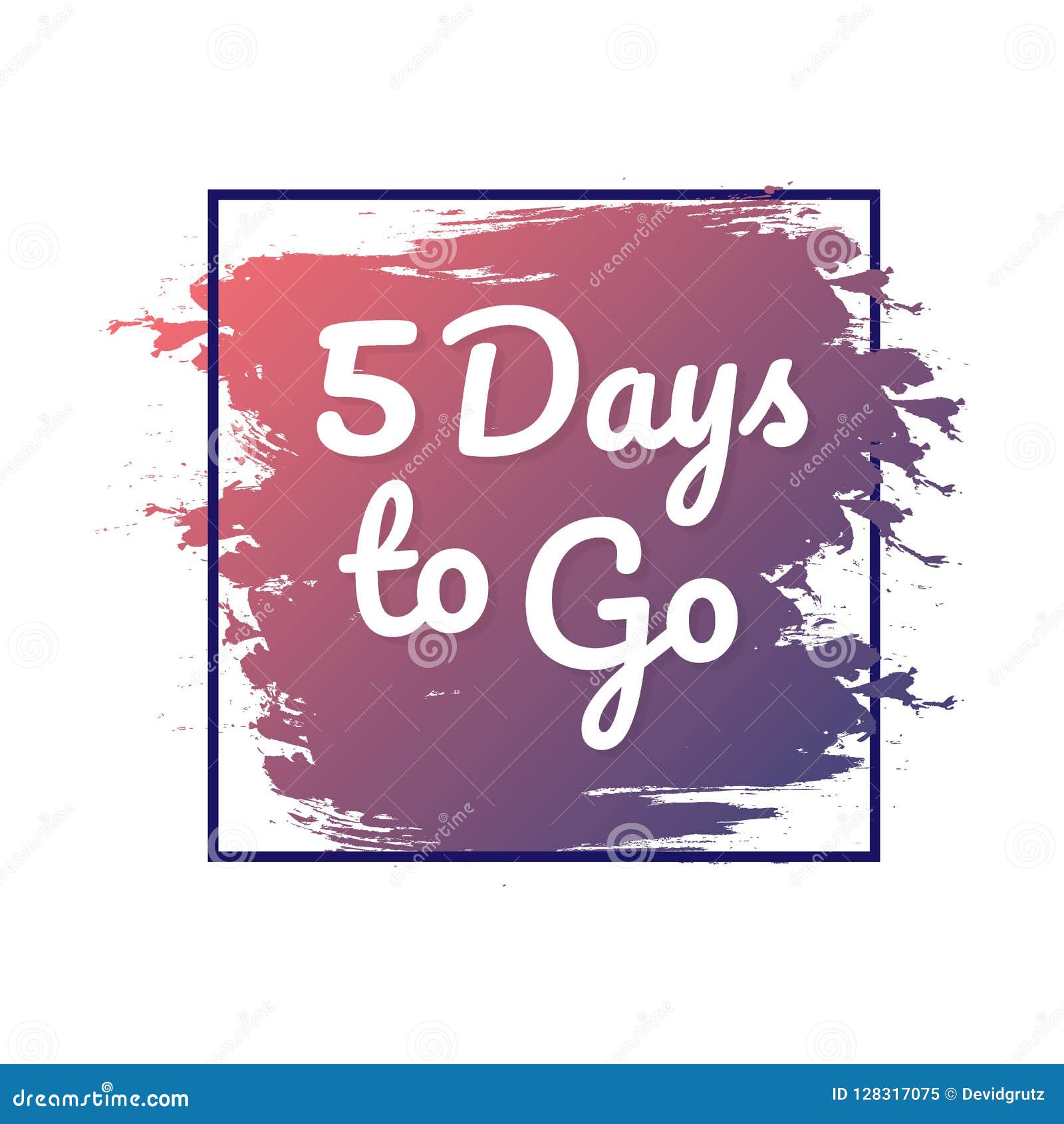 5 Days To Go. Hurry Up Sign. Count Down. Vector Illustration. Stock ... 5 Days To Go. Hurry Up Sign. Count Down. Vector Illustration. Stock ...