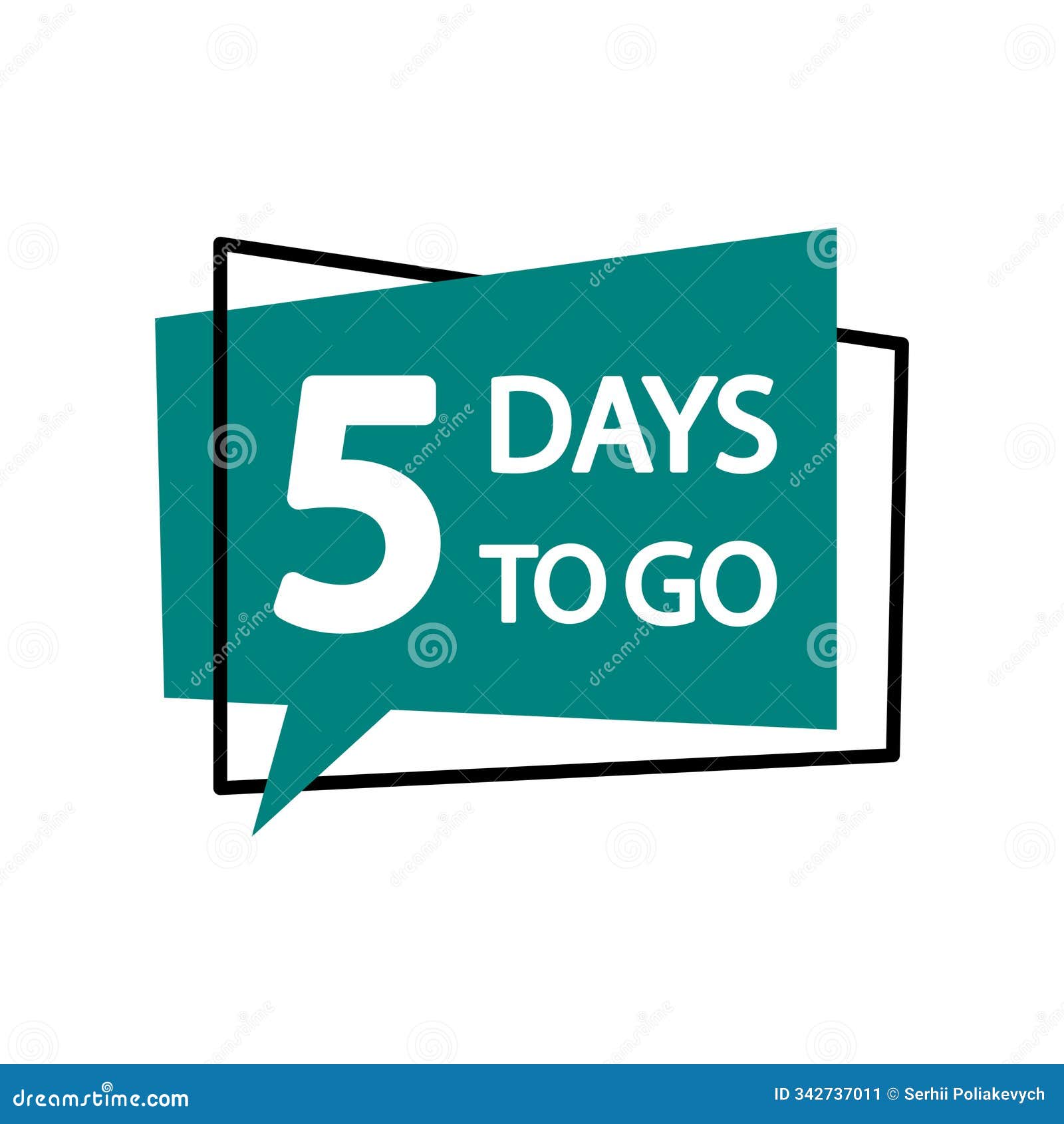 5 Days To Go. Number Five Countdown. Bold Graphic Symbol. Teal Speech ...