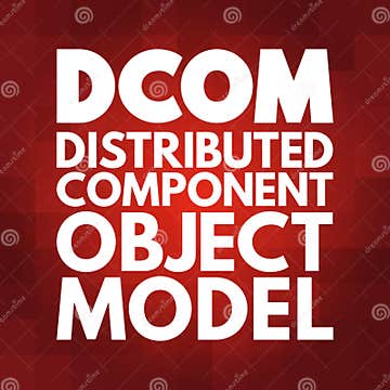 DCOM - Distributed Component Object Model Acronym, Technology Concept ...