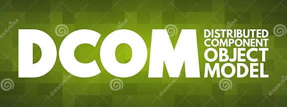 DCOM - Distributed Component Object Model Acronym, Technology Concept ...