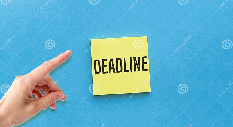 Deadline Extended is Shown Using the Text on Yellow Sticker and Finger ...