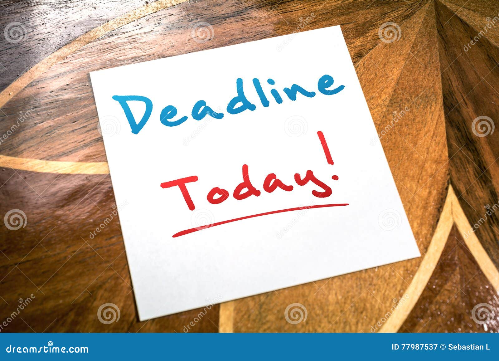 Deadline Sticky Note on Paper for Today Lying on Wooden Table Stock ...