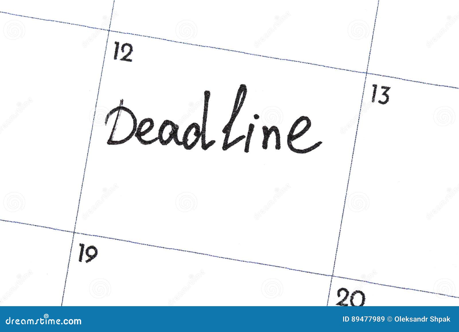 `Deadline` is the Text Written on the Calendar with a Black Marker ...
