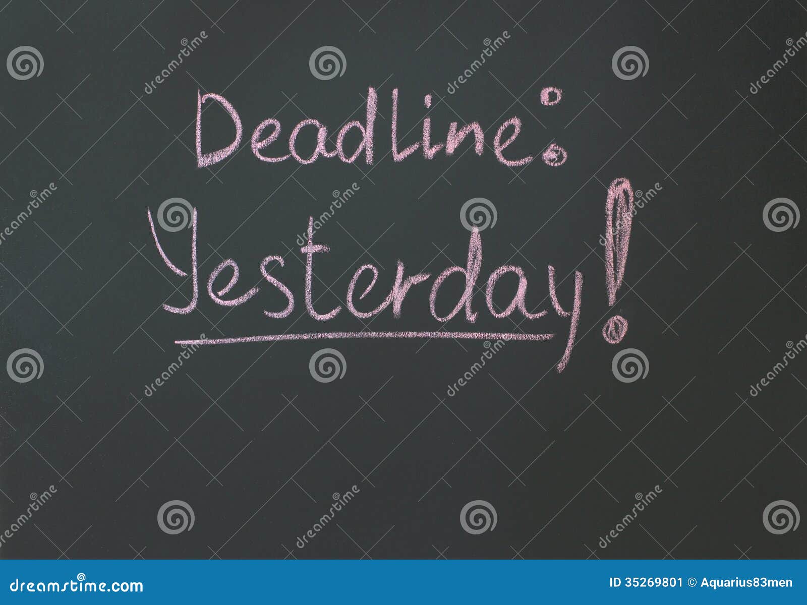 Deadline yesterday stock image. Image of learning, imagination - 35269801