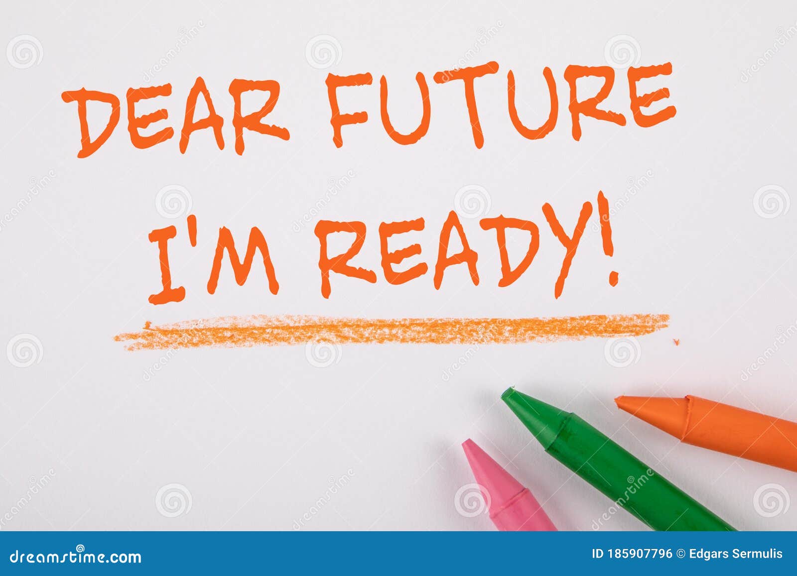 DEAR FUTURE, I am READY. Text on a White Page Stock Photo - Image of ...