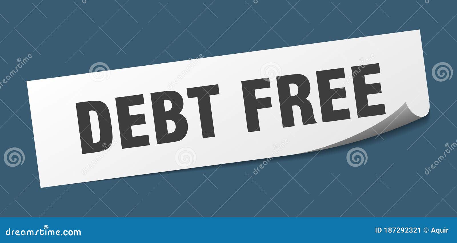 Debt Free Sticker. Debt Free Square Isolated Sign Stock Vector ...