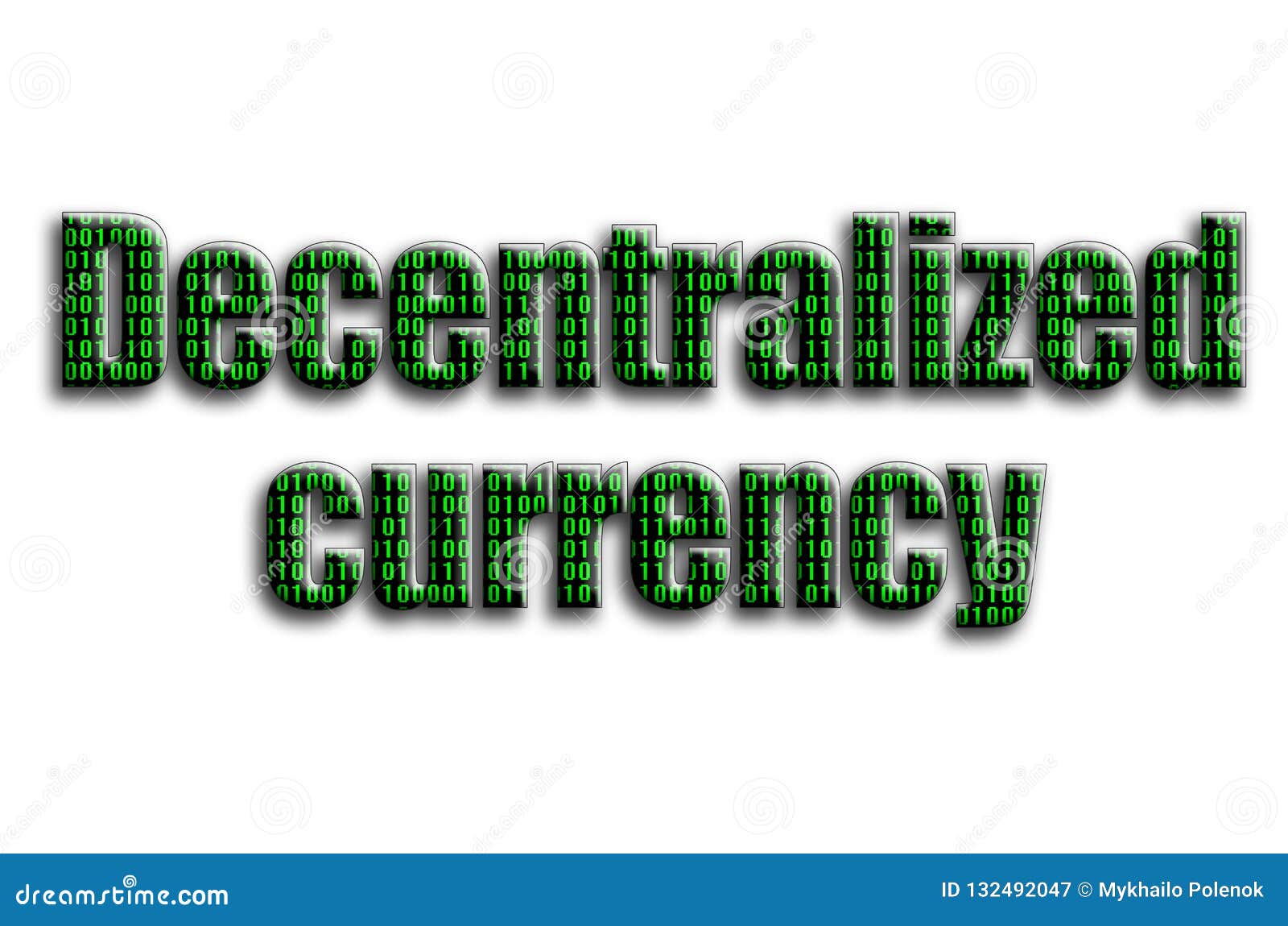Decentralized Currency. the Inscription Has a Texture of the ...