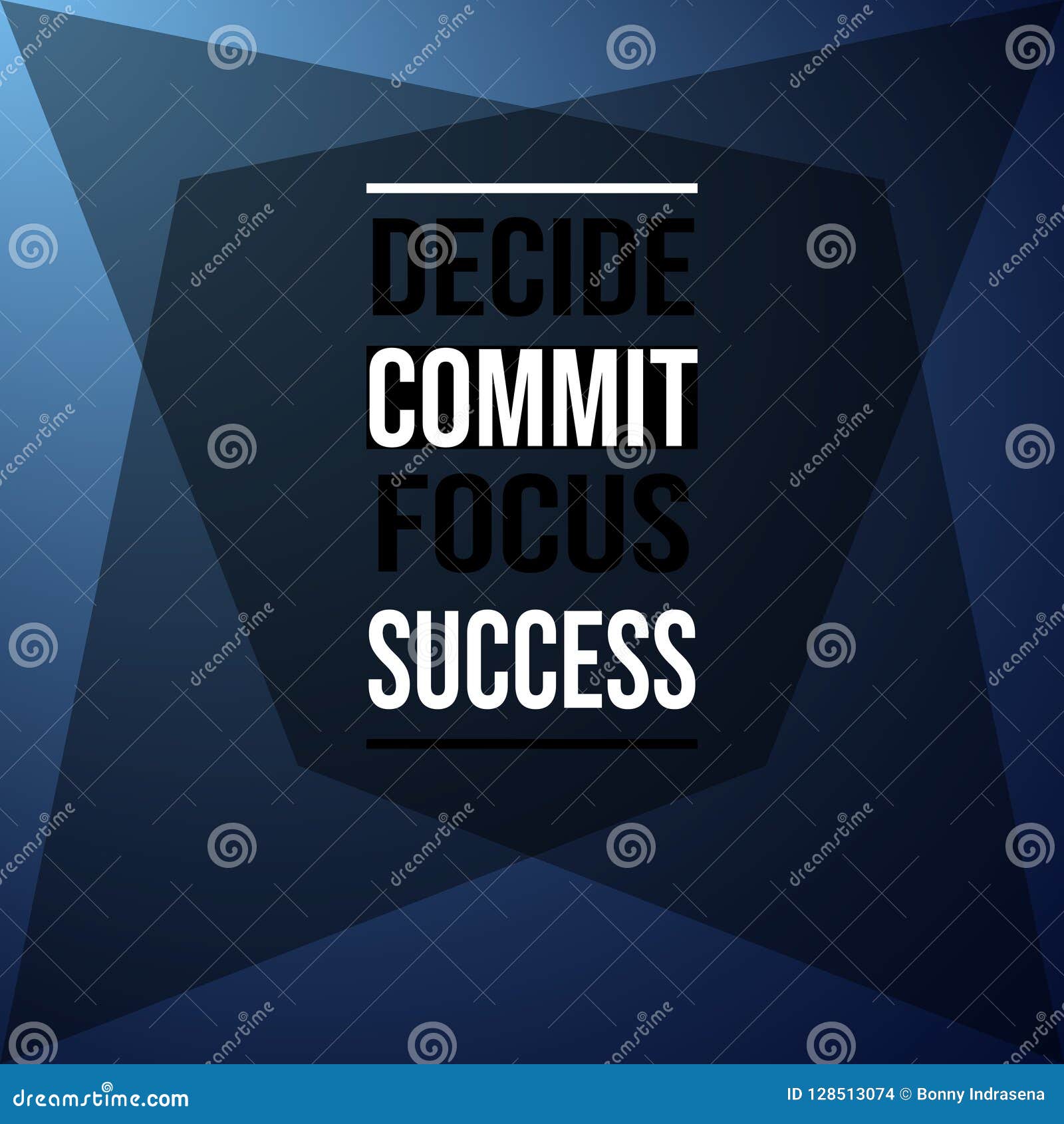 Decide. Commit. Focus. Succeed. Inspiring Creative Motivation Quote Poster Template. Vector ...