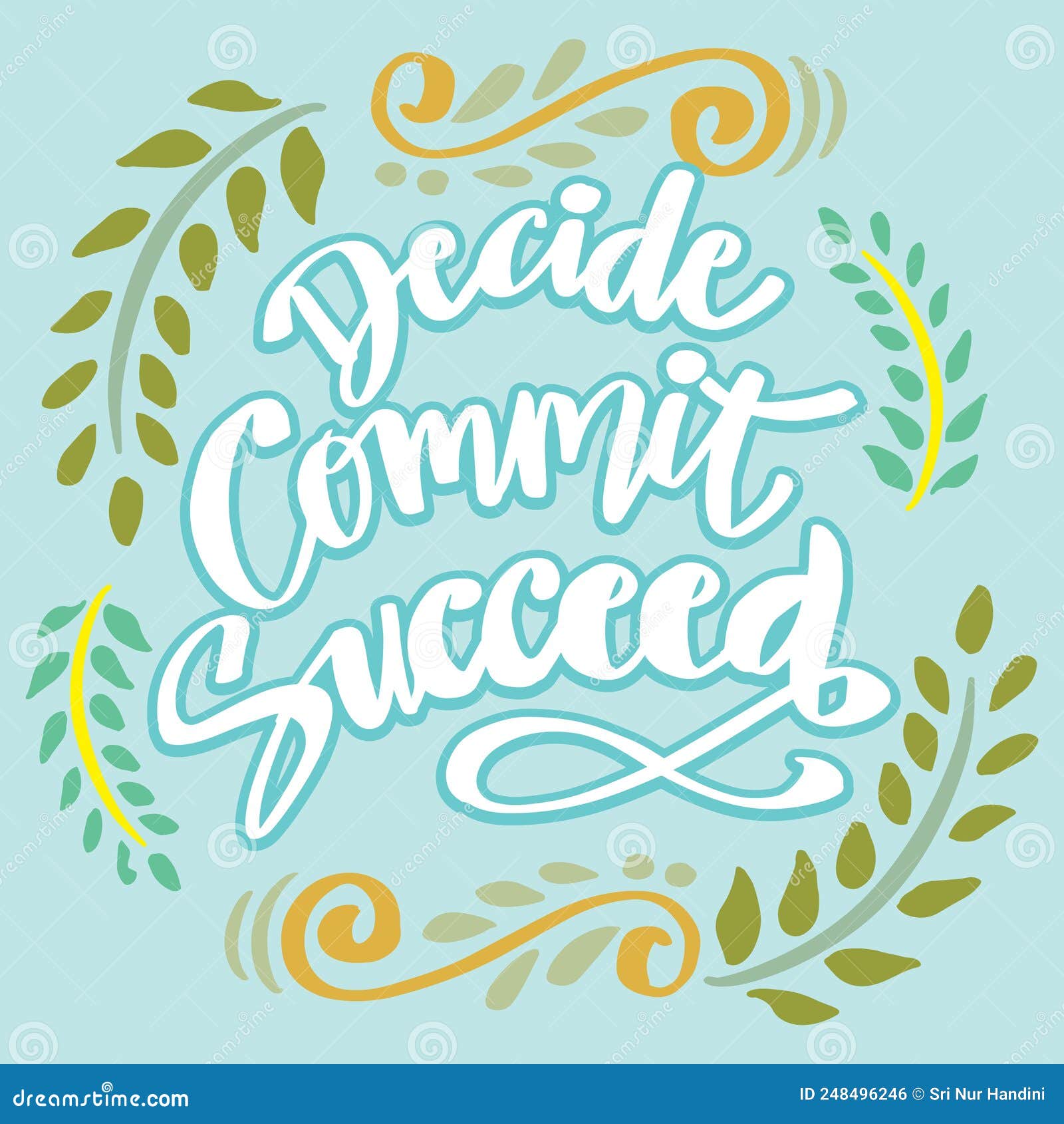 Decide Commit Focus Success. Inspiration And Motivation Quote Vector ...