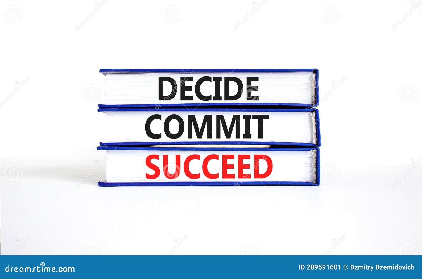 Decide Commit Succeed Symbol. Concept Word Decide Commit Succeed on ...