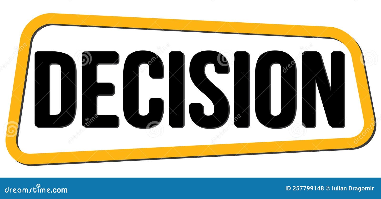 DECISION Text on Yellow-black Trapeze Stamp Sign Stock Illustration ...