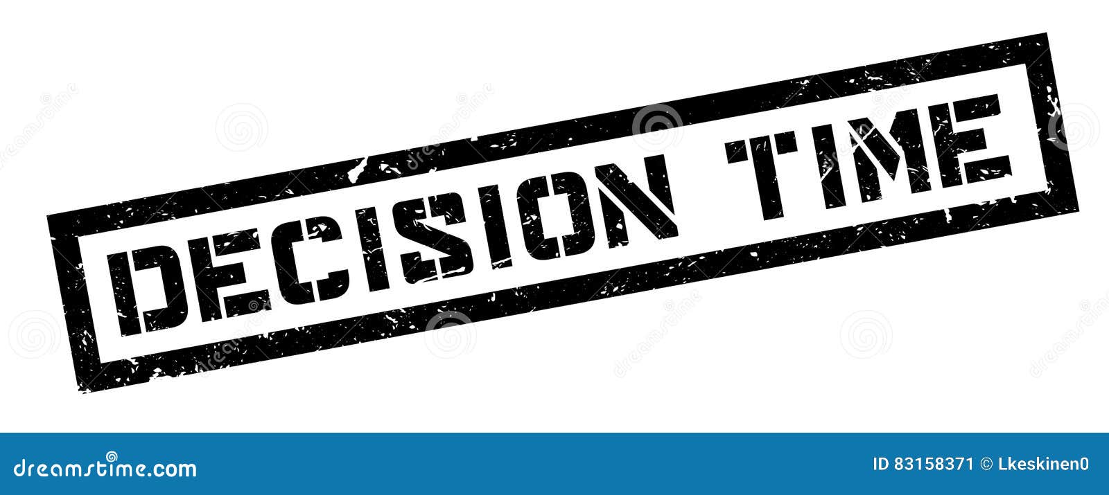 Decision Time rubber stamp stock illustration. Illustration of leader ...