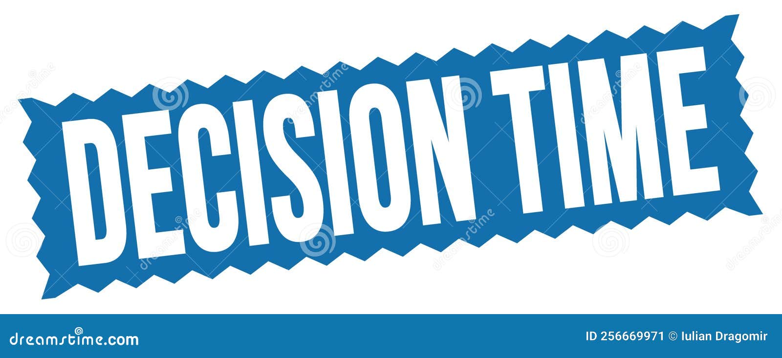 DECISION TIME Text Written on Blue Stamp Sign Stock Illustration ...