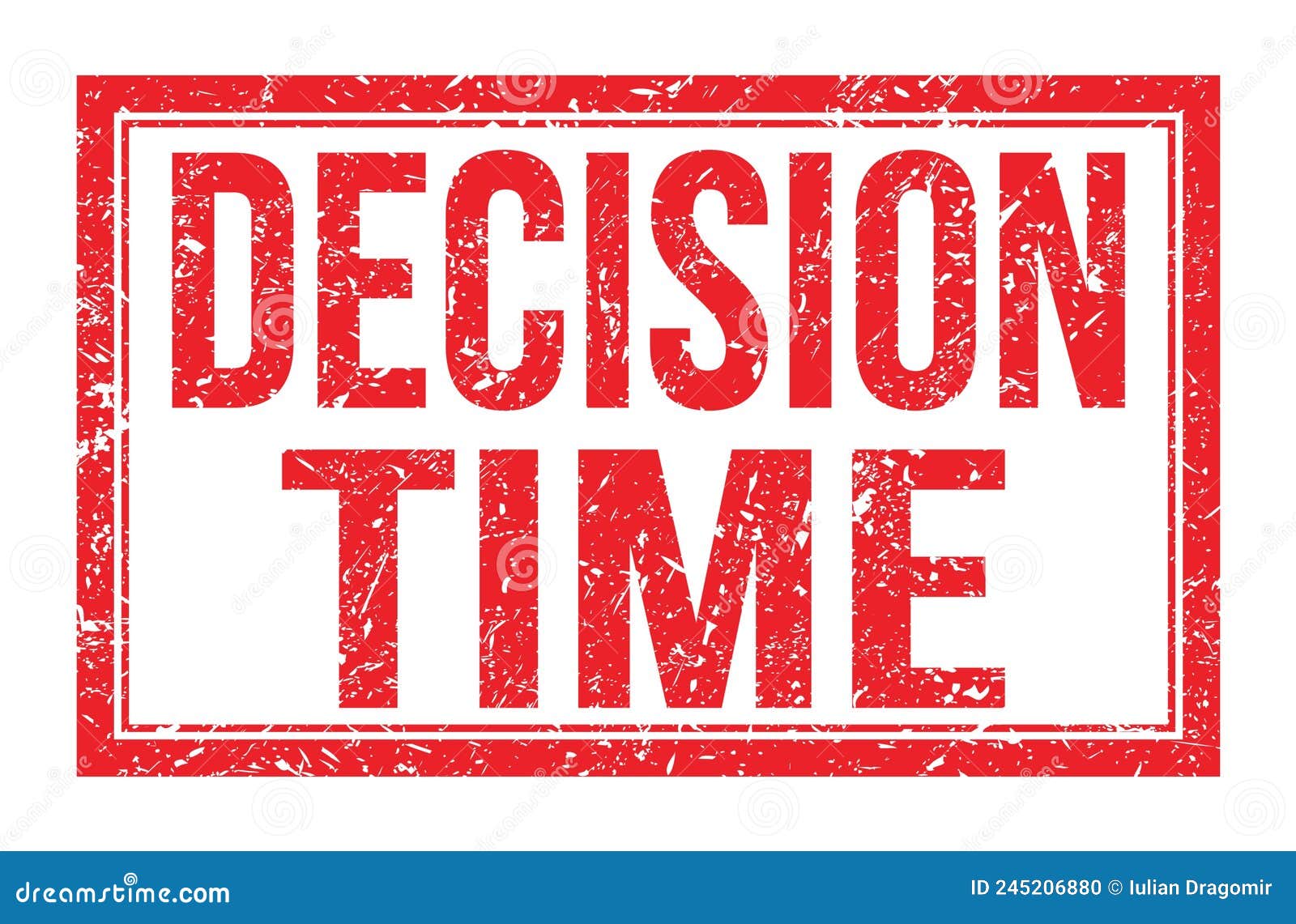 DECISION TIME, Words on Red Rectangle Stamp Sign Stock Illustration ...