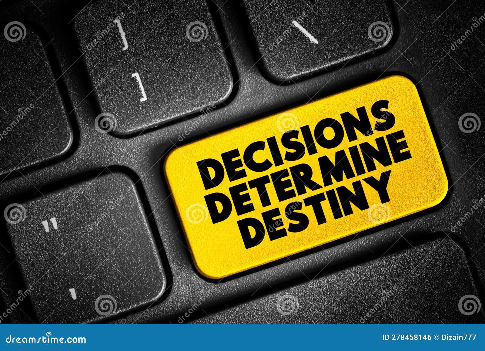 Decisions Determine Destiny Text Button on Keyboard, Concept Background ...
