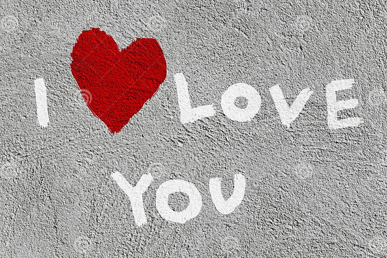 Declaration of Love Written on the Wall Stock Photo - Image of love ...