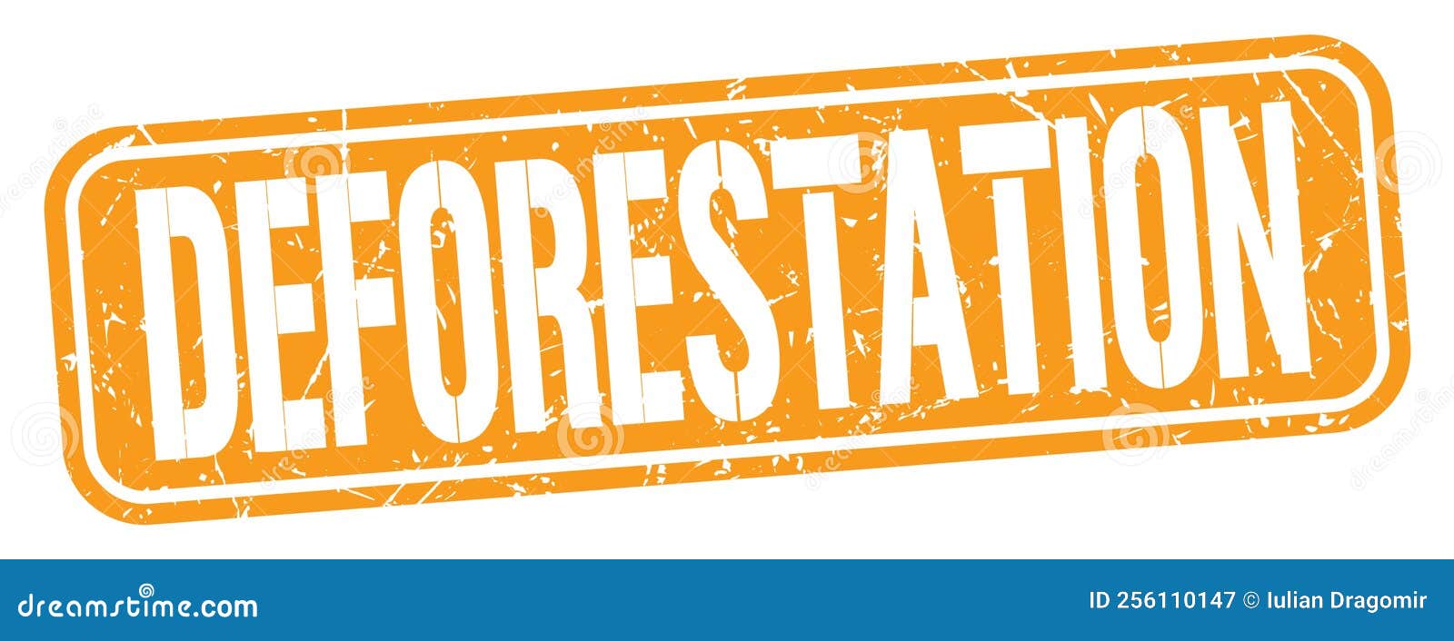 DEFORESTATION Text Written on Orange Stamp Sign Stock Illustration ...