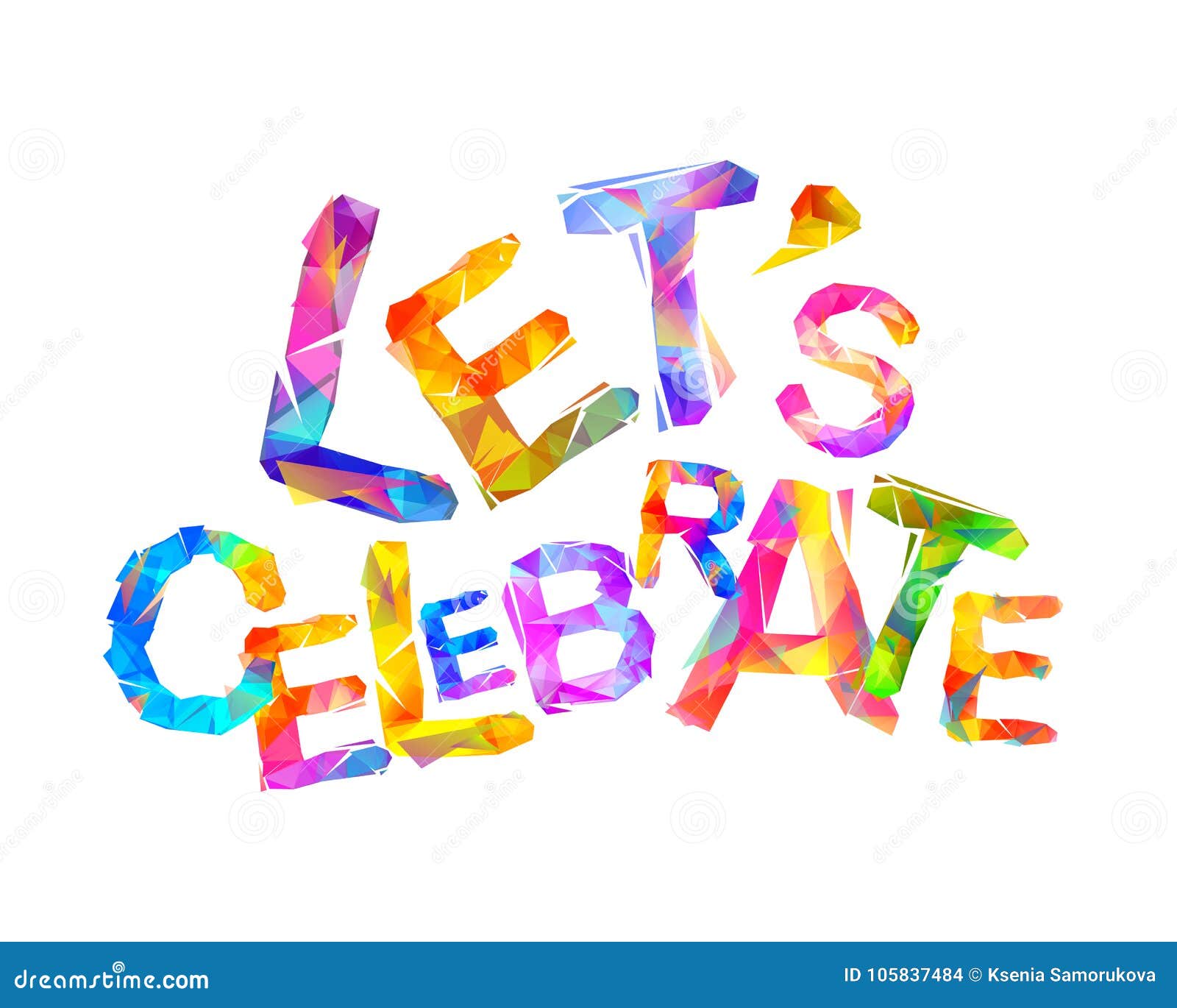 Deixe O ` S Comemorar Letras Triangulares Do Vetor Ilustração do Vetor ...