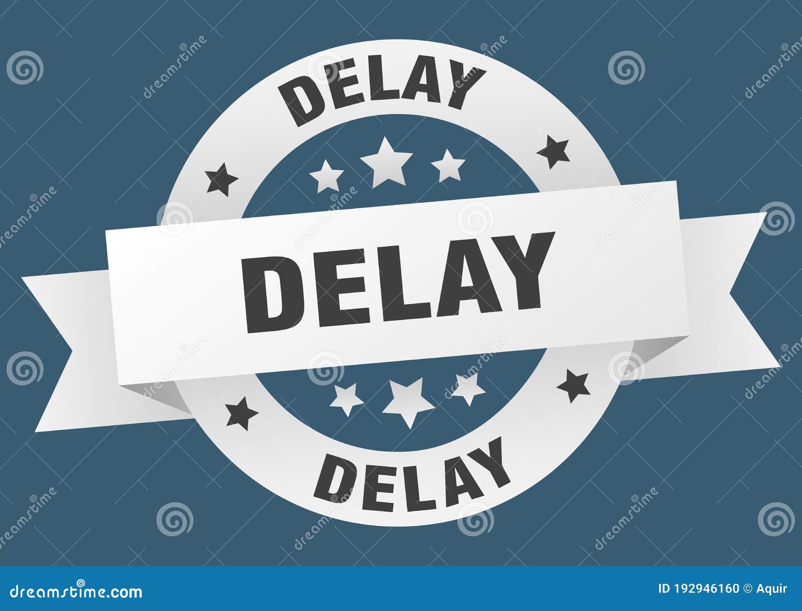 Delay Round Ribbon Isolated Label. Delay Sign Stock Vector ...