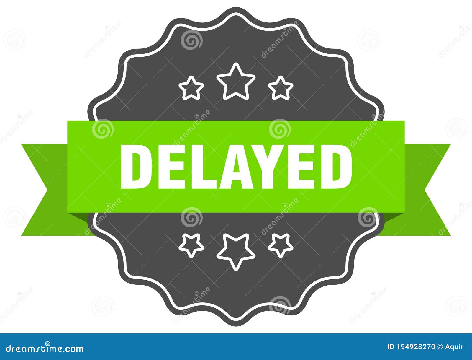 Delayed Label. Delayed Isolated Seal. Sticker. Sign Stock Vector ...