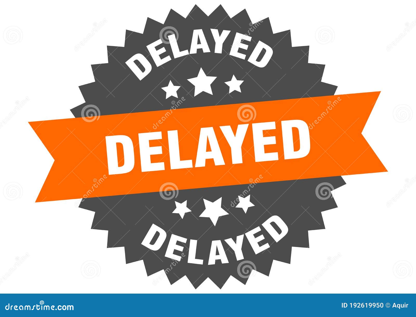 Delayed Sign. Delayed Round Isolated Ribbon Label Stock Vector ...