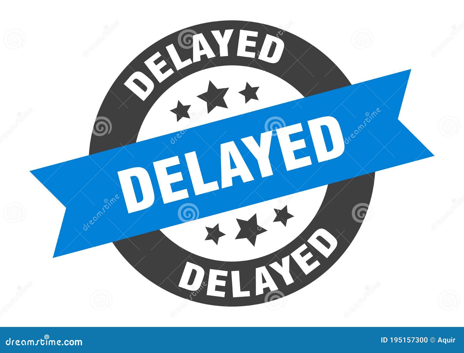 Delayed Sign. Round Ribbon Sticker. Isolated Tag Stock Vector ...