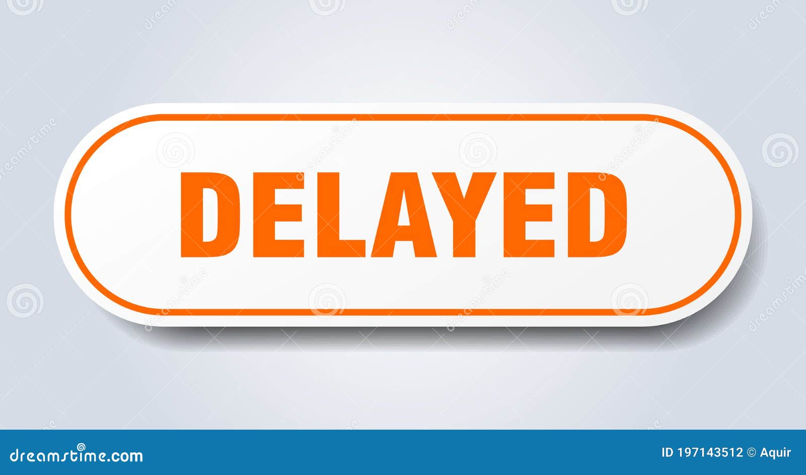 Delayed Sign Or Stamp Vector Illustration | CartoonDealer.com #158196586