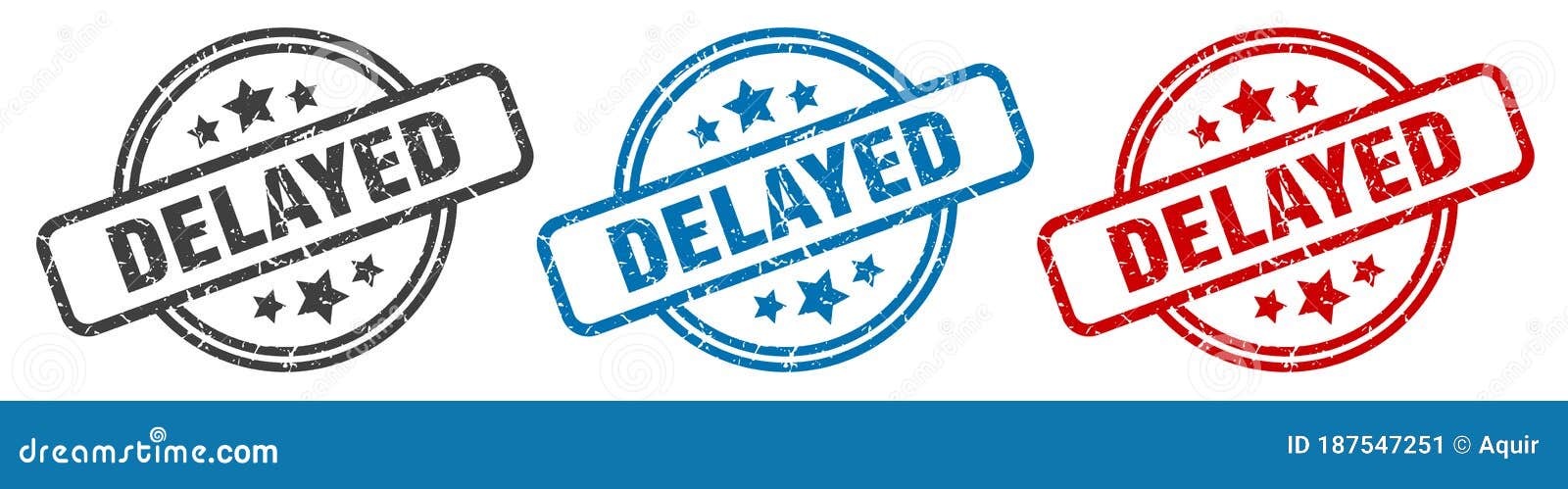 Delayed Stamp. Delayed Round Isolated Sign Stock Vector - Illustration ...