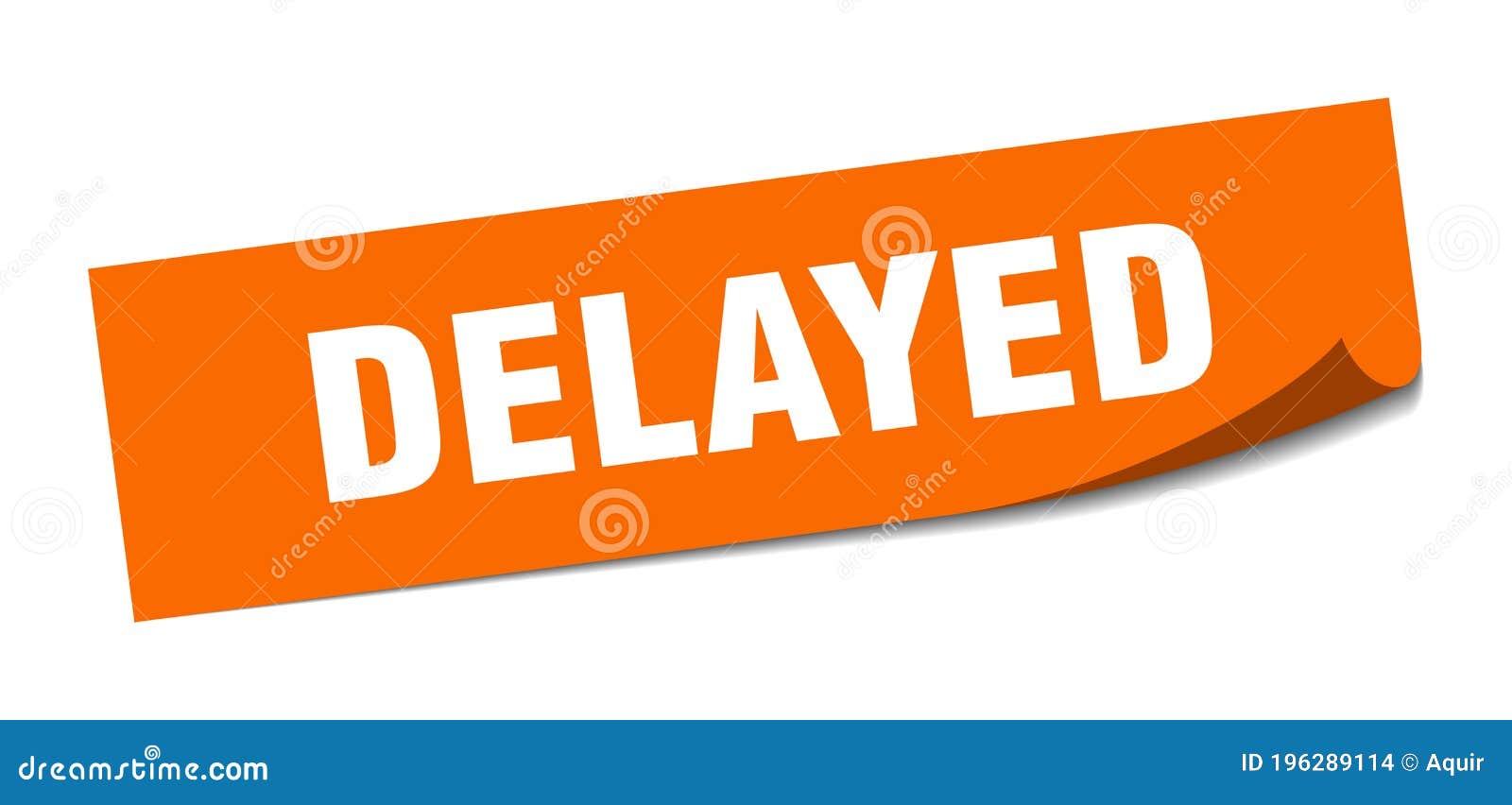 Delayed Sticker. Square Isolated Label Sign. Peeler Stock Vector ...