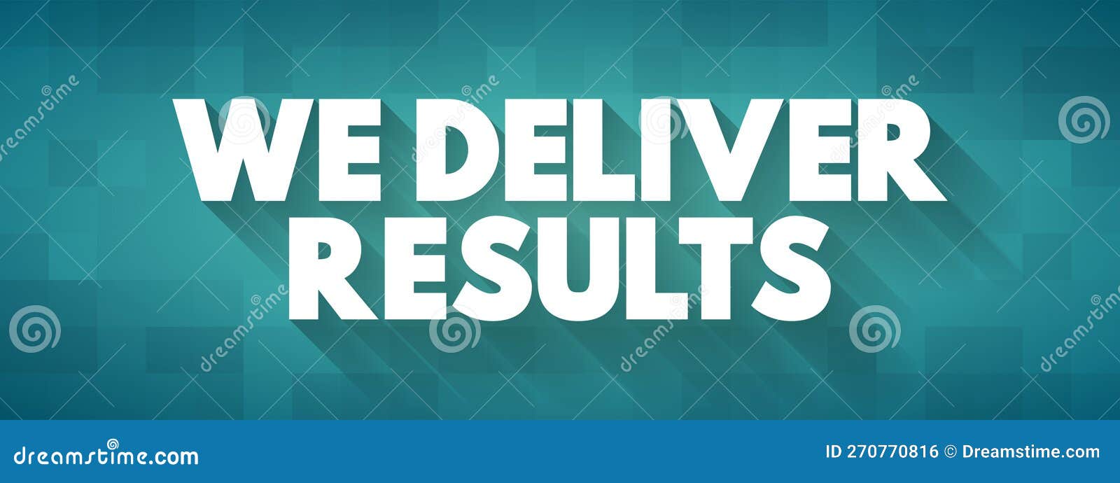 We Deliver Results Text Quote, Concept Background Stock Illustration ...