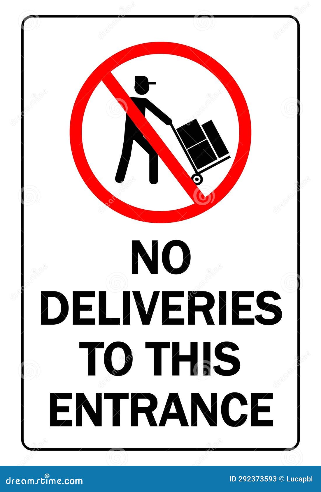 No Deliveries To this Entrance, Ban Sign with Symbol and Text. Stock ...
