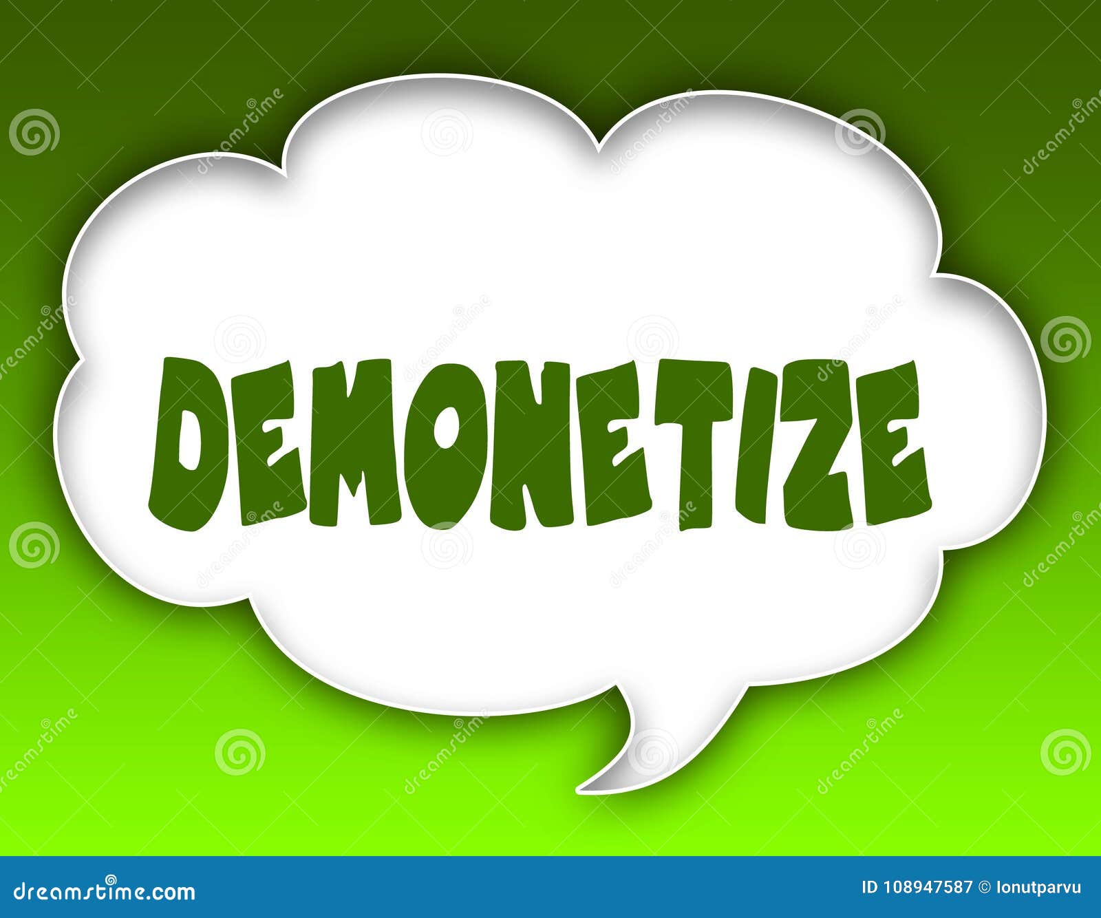 DEMONETIZE Message on Speech Cloud Graphic. Green Background Stock ...