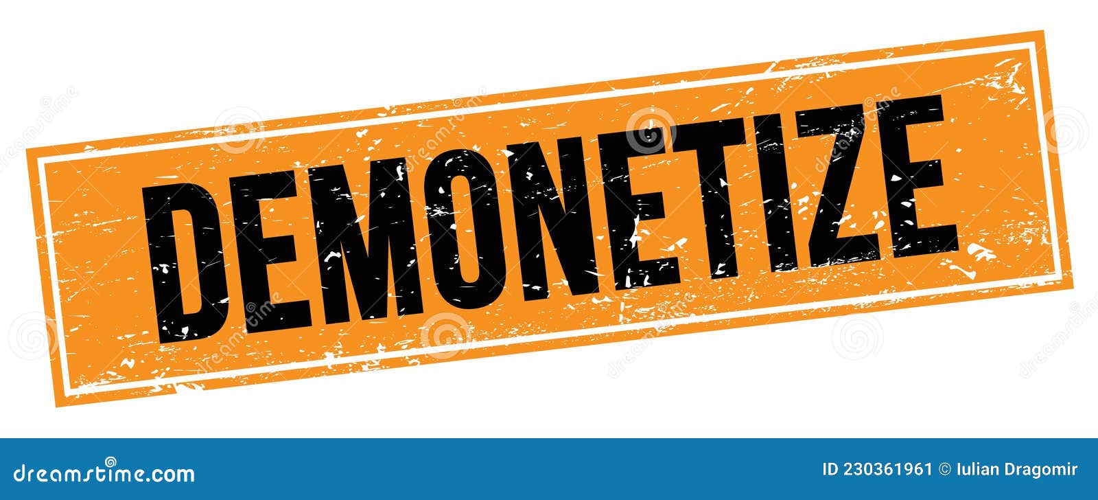 DEMONETIZE Text on Black Orange Grungy Rectangle Stamp Stock ...