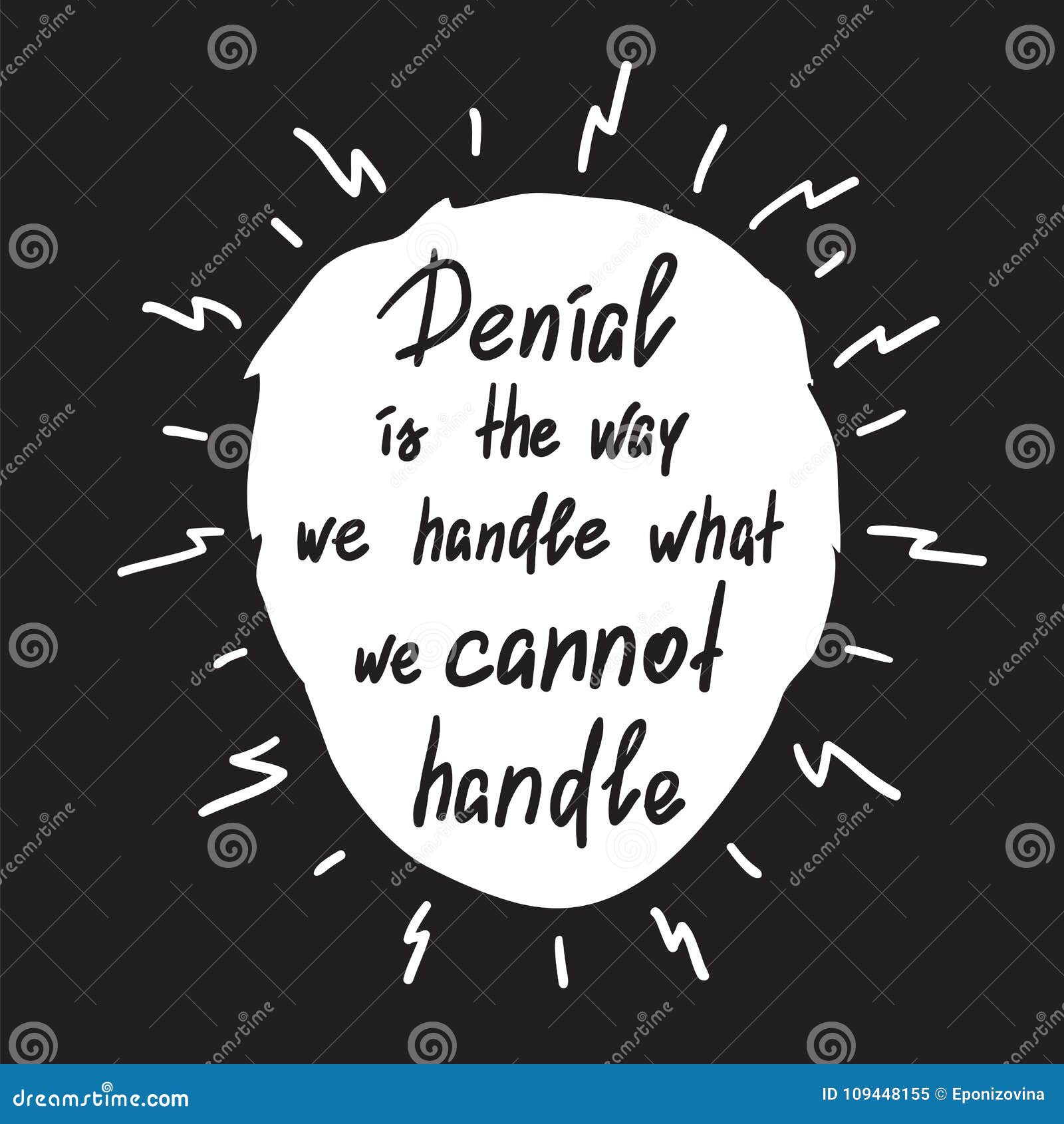 Denial is the Way we Handle What we Cannot Handle - Handwritten ...