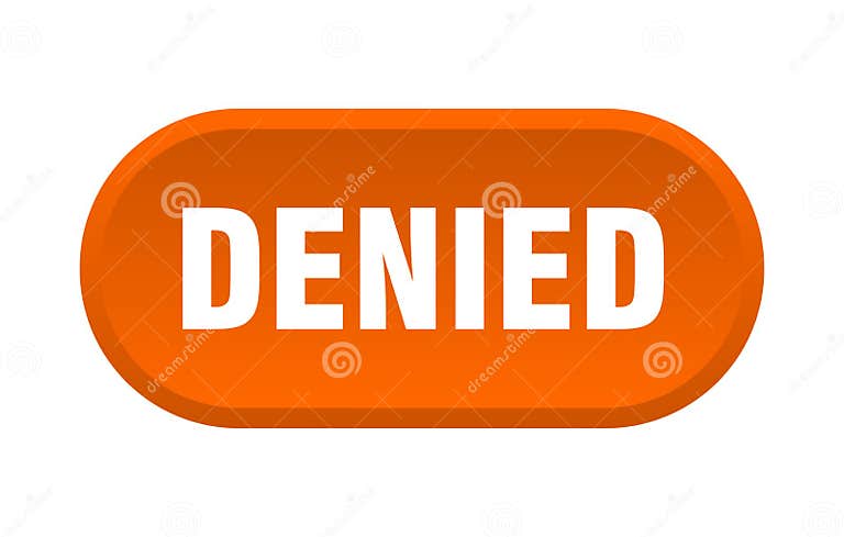 Denied button stock vector. Illustration of denied, white - 158488252