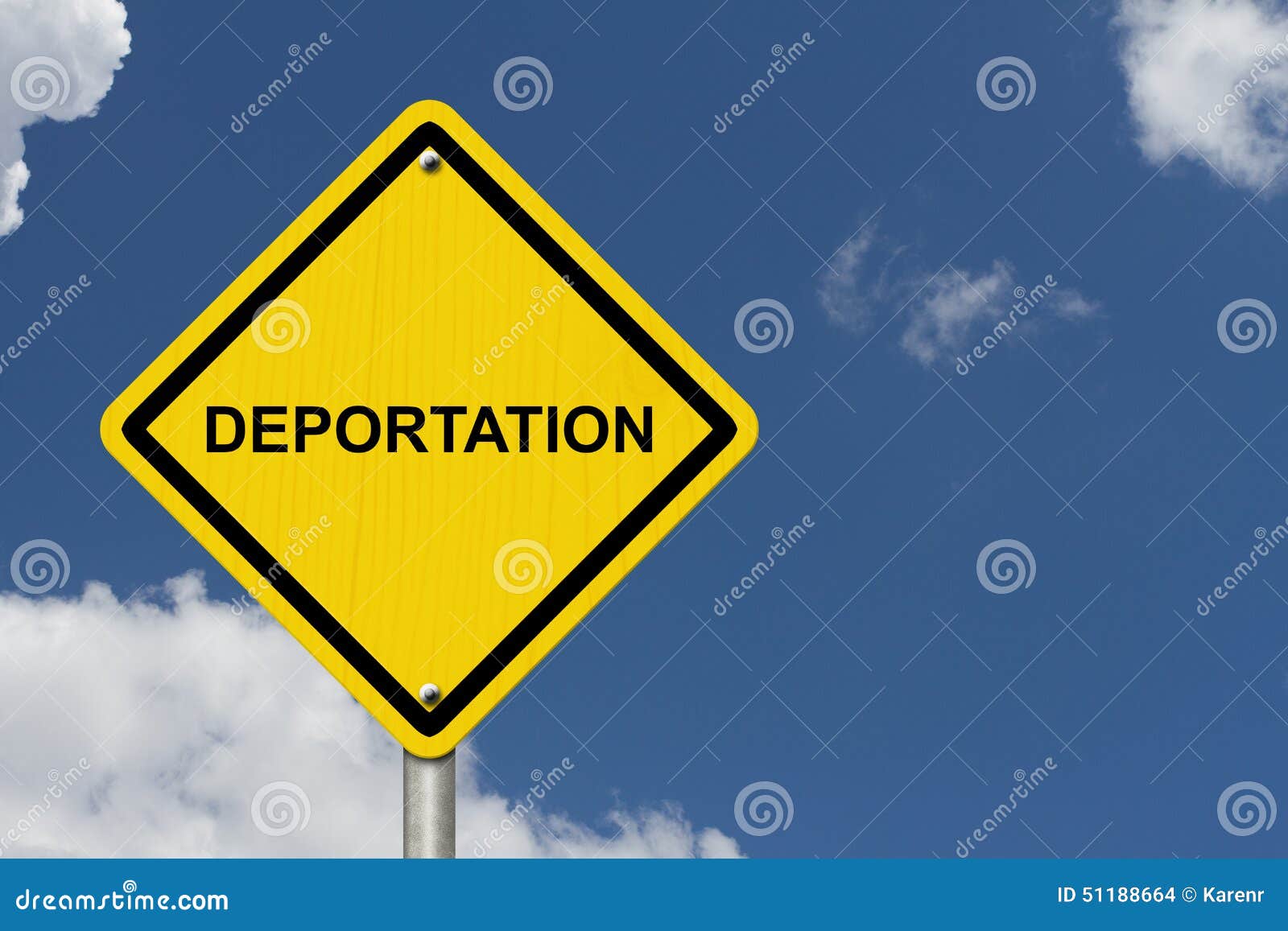Deportation Warning Sign stock photo. Image of uscis - 51188664