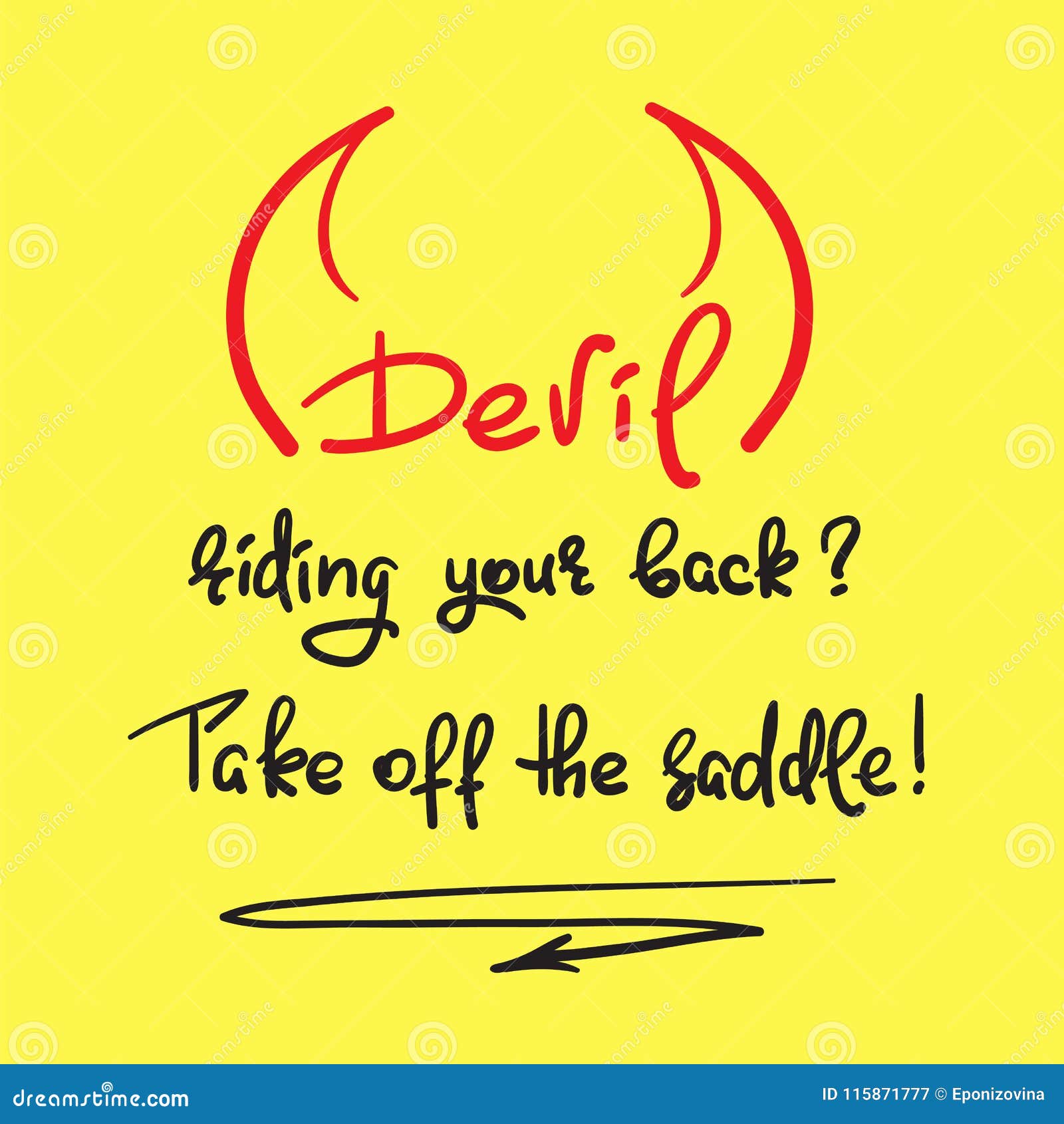 Devil Riding Your Back? Take Off the Saddle Stock Illustration ...