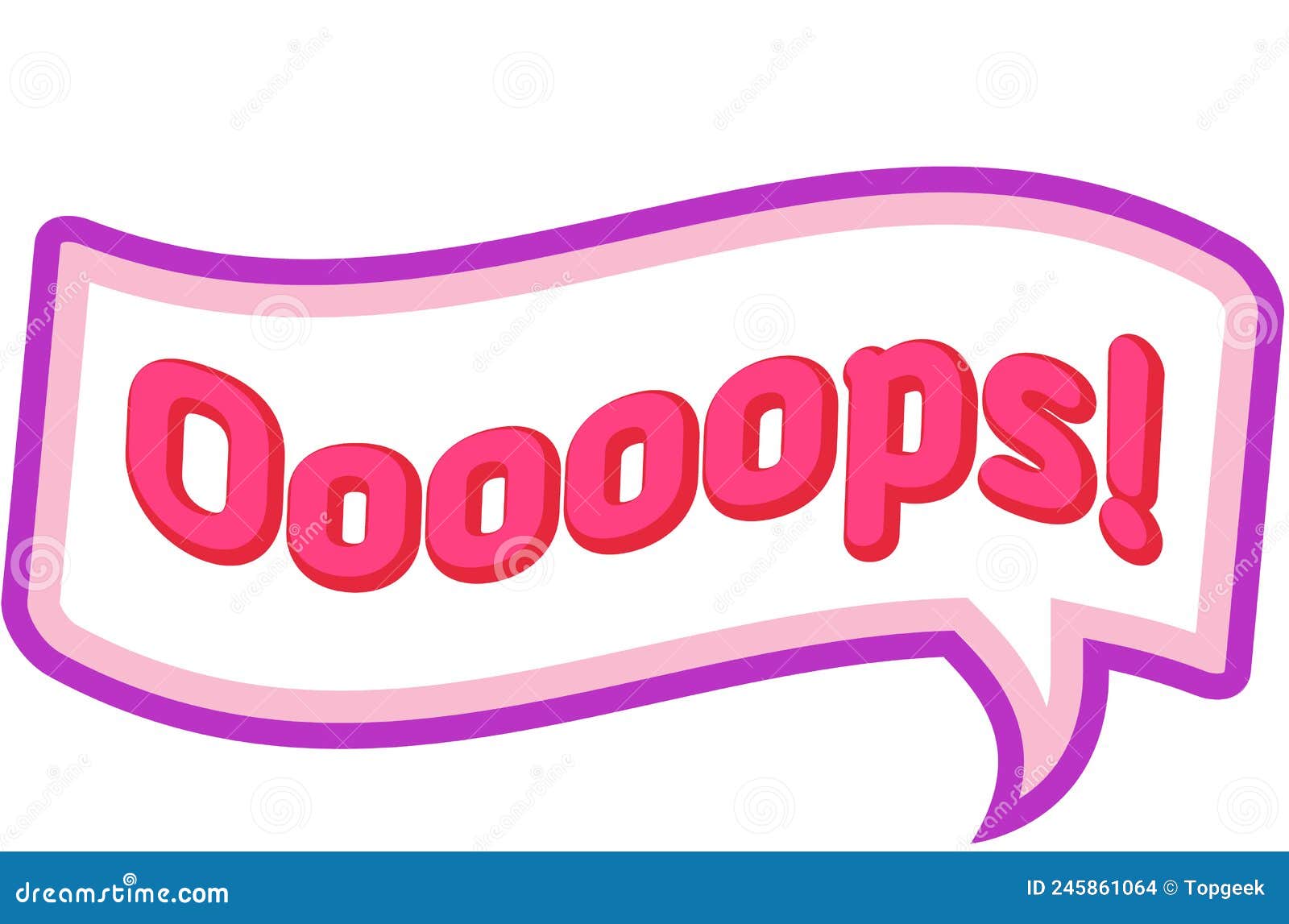 Dialog Box with Exclamation of Phrase Oops. Symbol of Mistake or Regret ...