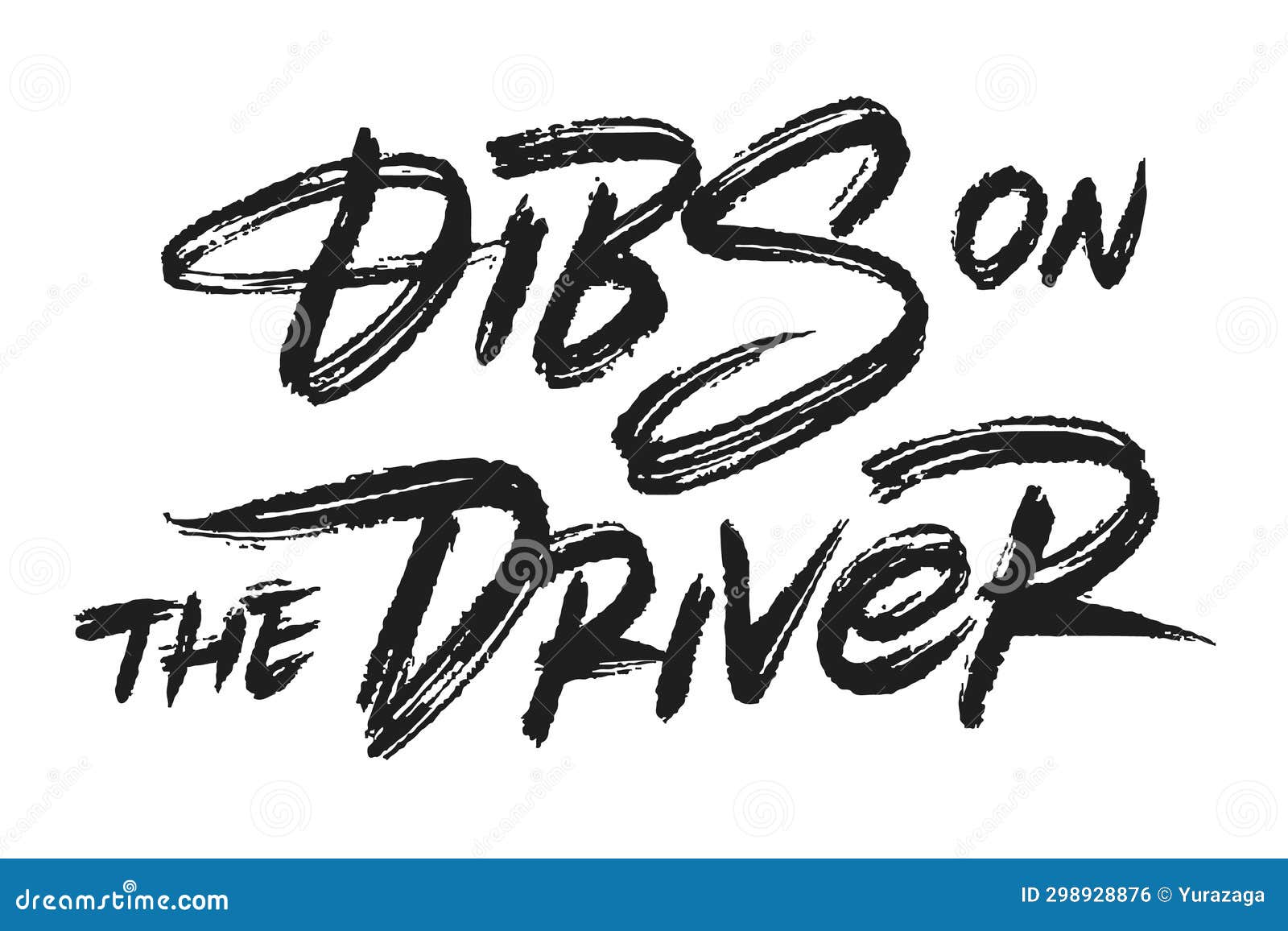 Dibs on the driver stock illustration. Illustration of lettering ...