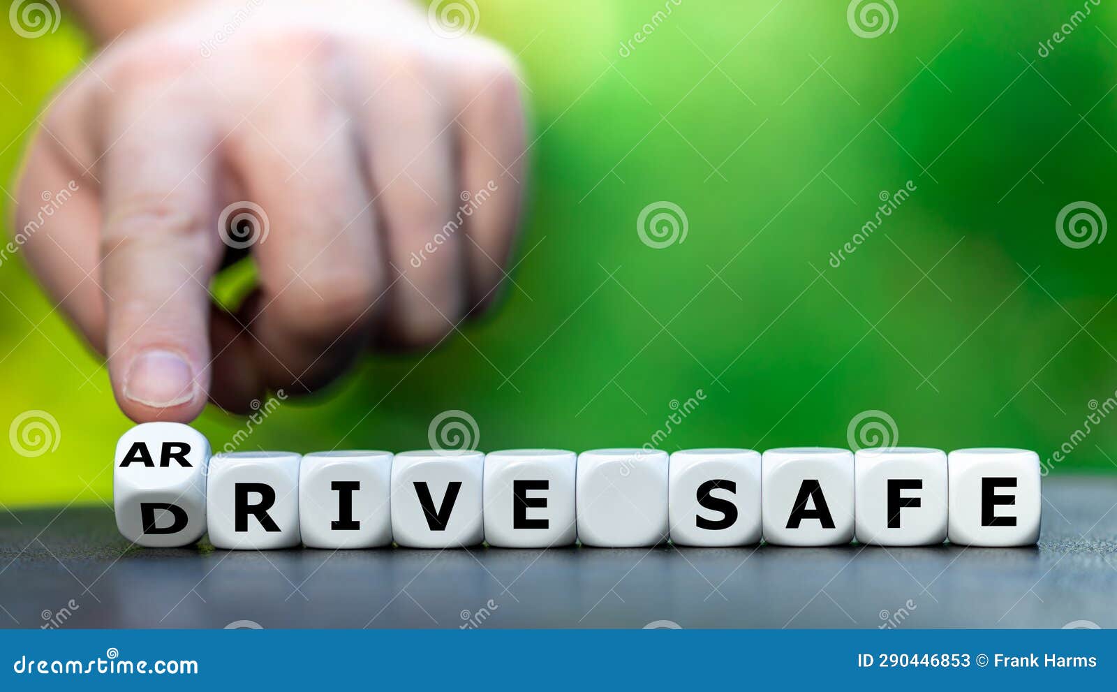 Dice Form the Expression Drive Safe and Arrive Safe . Stock Image ...
