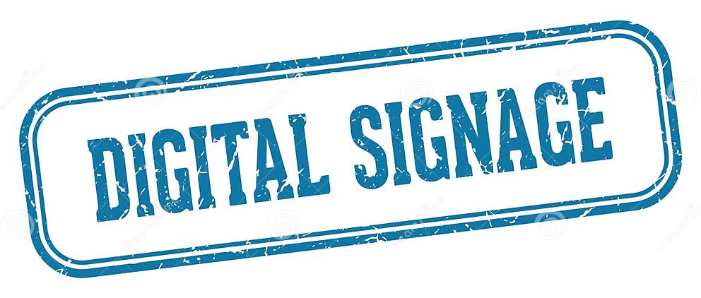 Digital Signage Stamp. Digital Signage Rectangular Stamp on White ...