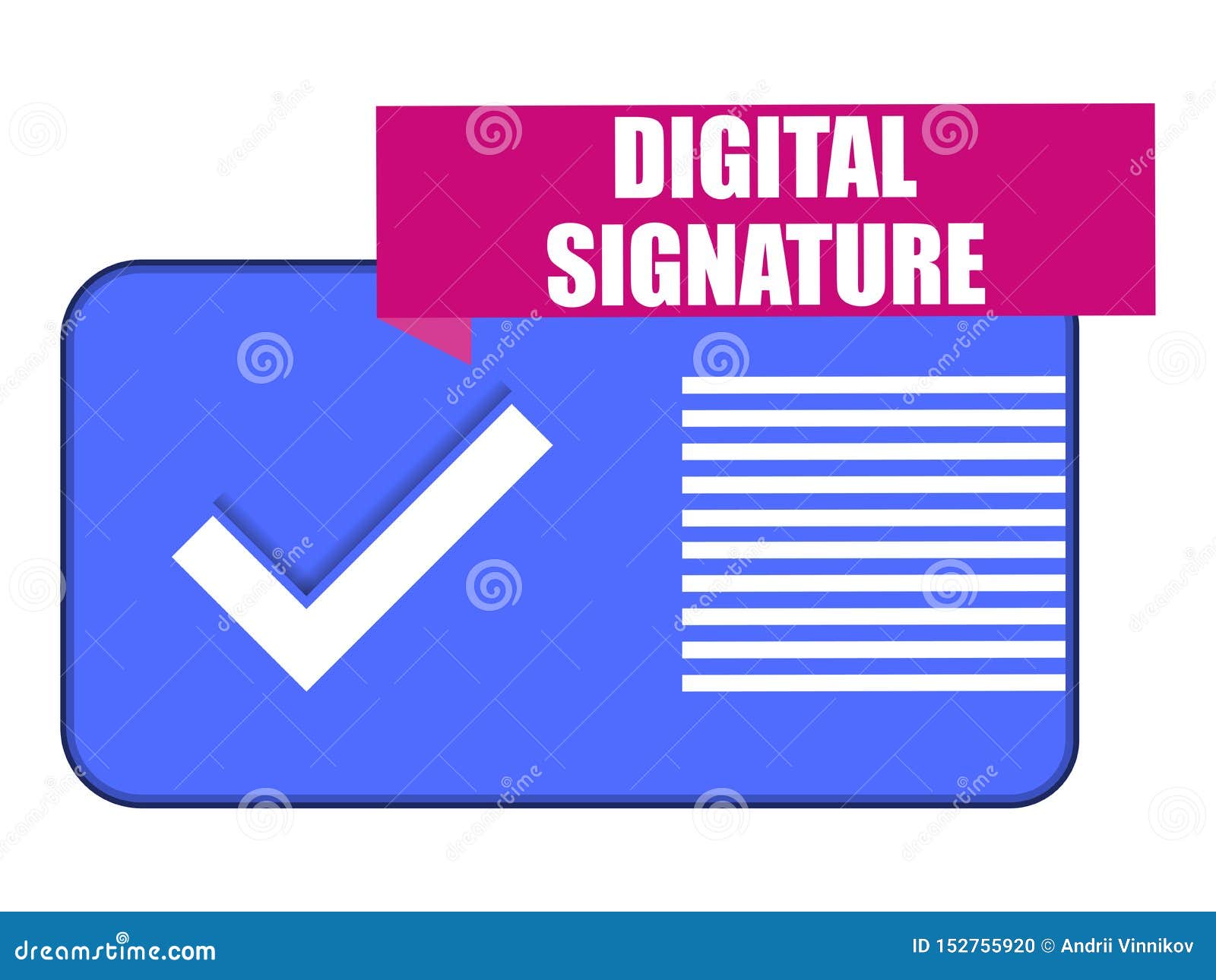 Digital Signature. Check Mark on the Screen, Flat Style. Sign of ...