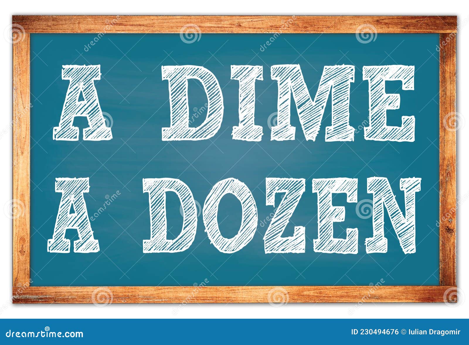 A DIME a DOZEN Words on Blue Wooden Frame School Blackboard Stock ...
