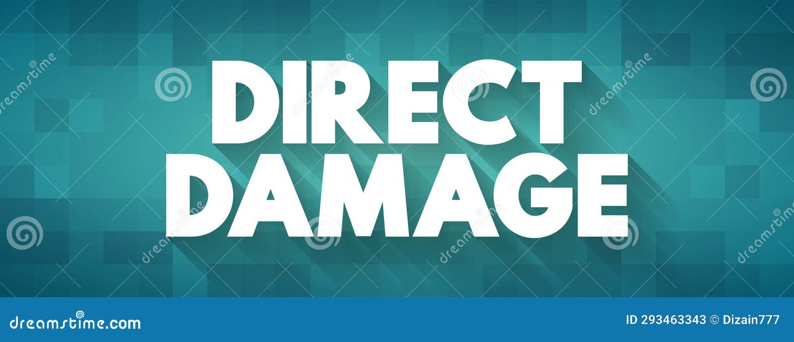 Direct Damage is Physical Damage To Property, Text Concept Background ...