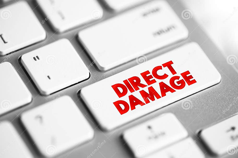 Direct Damage is Physical Damage To Property, Text Concept Button on ...