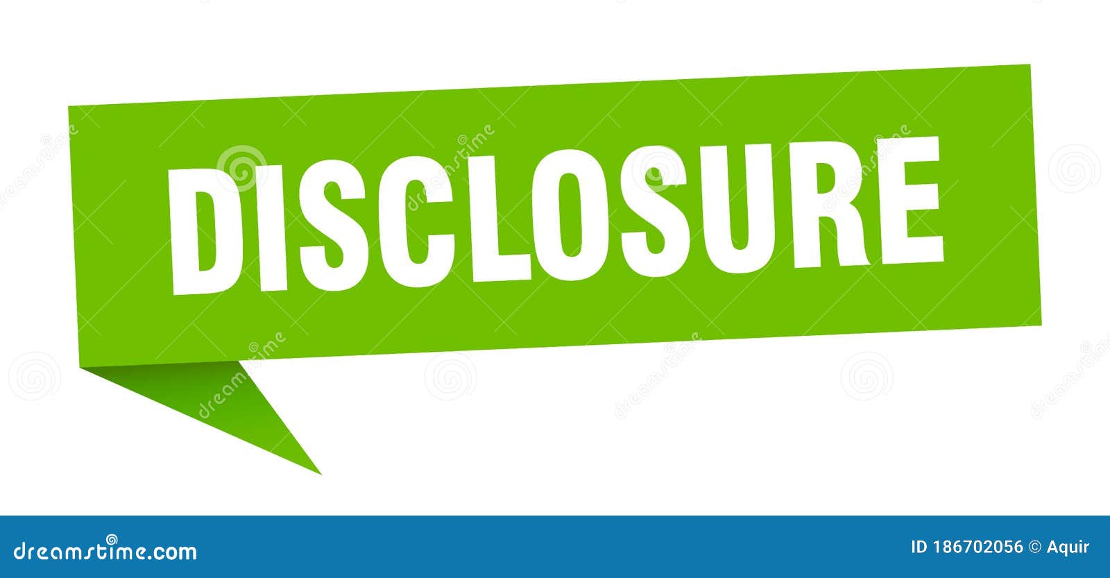 Disclosure Banner. Disclosure Speech Bubble Stock Vector - Illustration ...