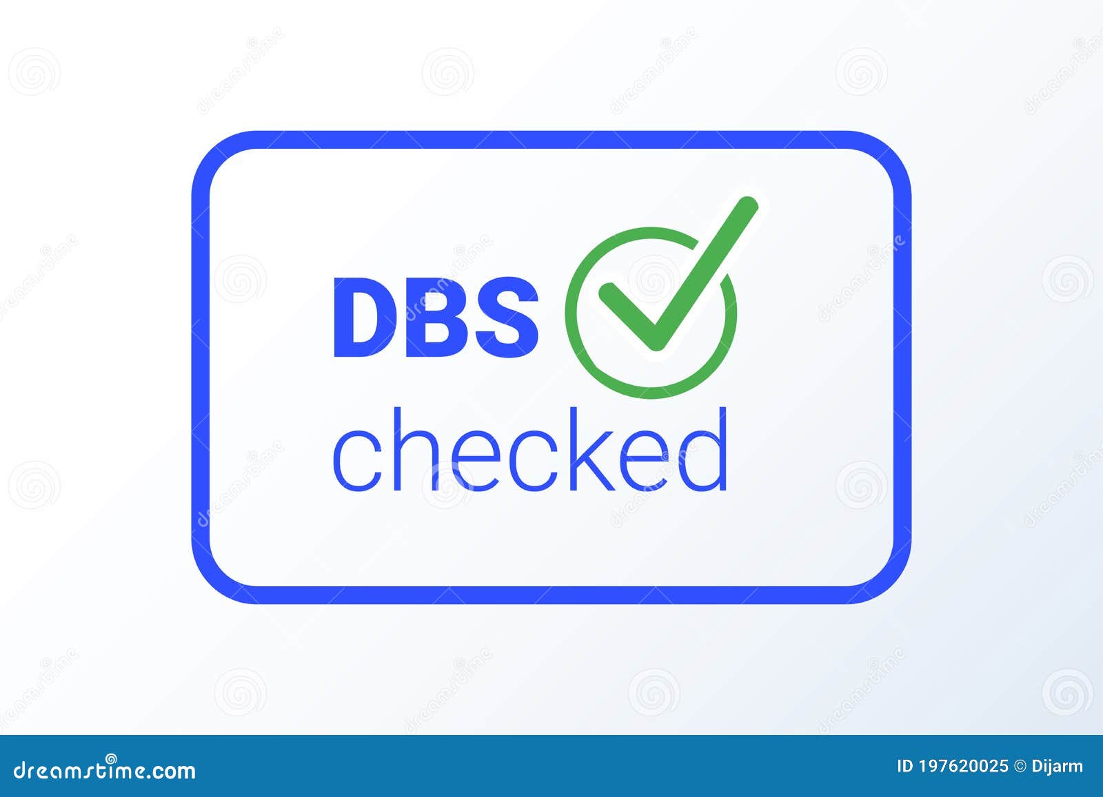 Disclosure and Barring Service - DBS Checked Sign. Vector Illustration ... Disclosure and Barring Service - DBS Checked Sign. Vector Illustration ...